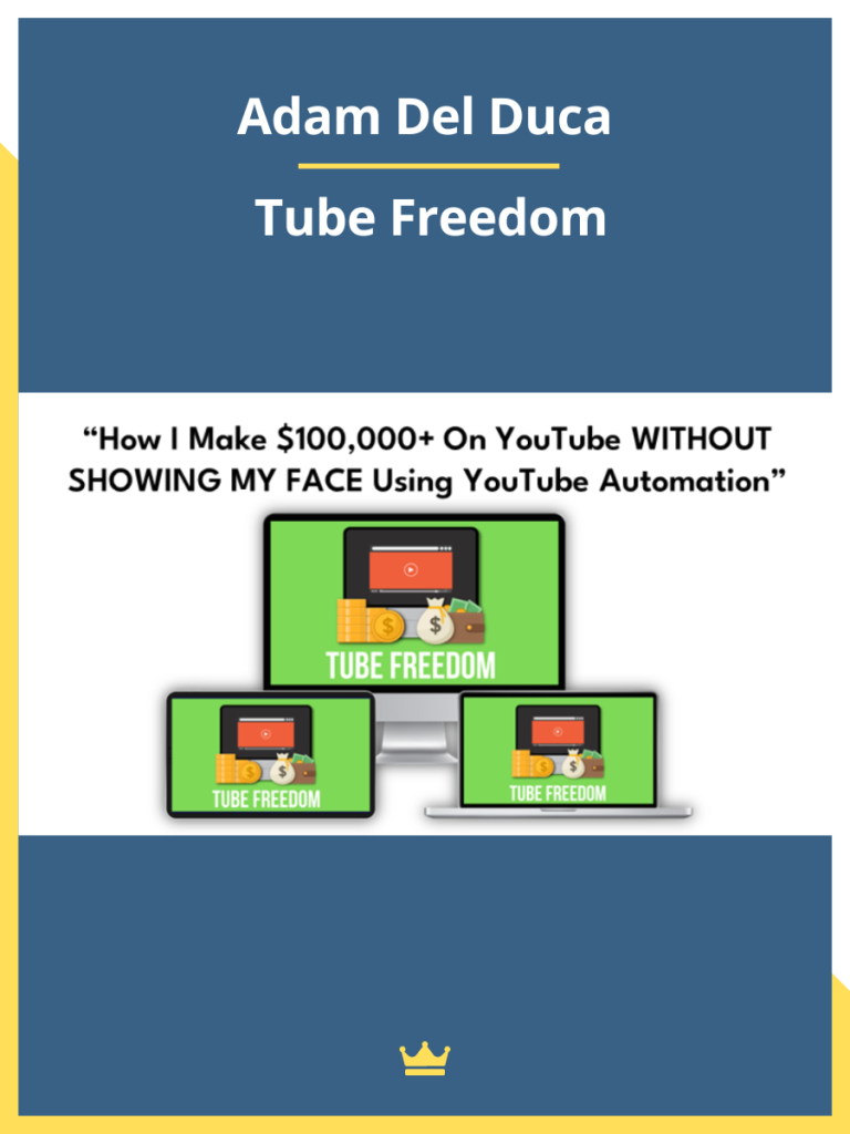 Adam Del Duca – Tube Freedom | LOADCOURSE - Best Discount Trading ...