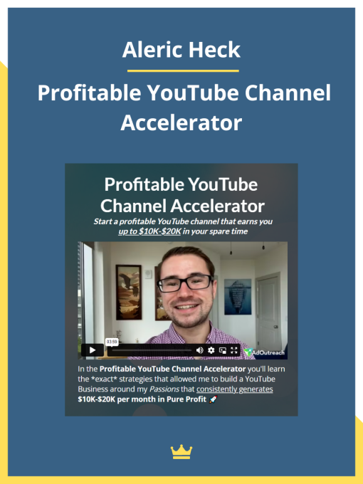 Aleric Heck – Profitable YouTube Channel Accelerator | LOADCOURSE ...