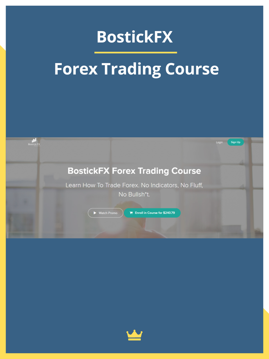 BostickFX – Forex Trading Course | LOADCOURSE - Best Discount Trading ...