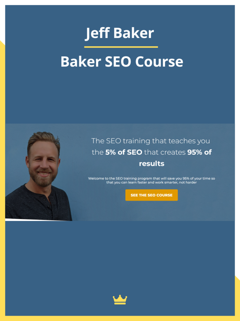 Jeff Baker – Baker SEO Course | LOADCOURSE - Best Discount Trading & Marketing Courses