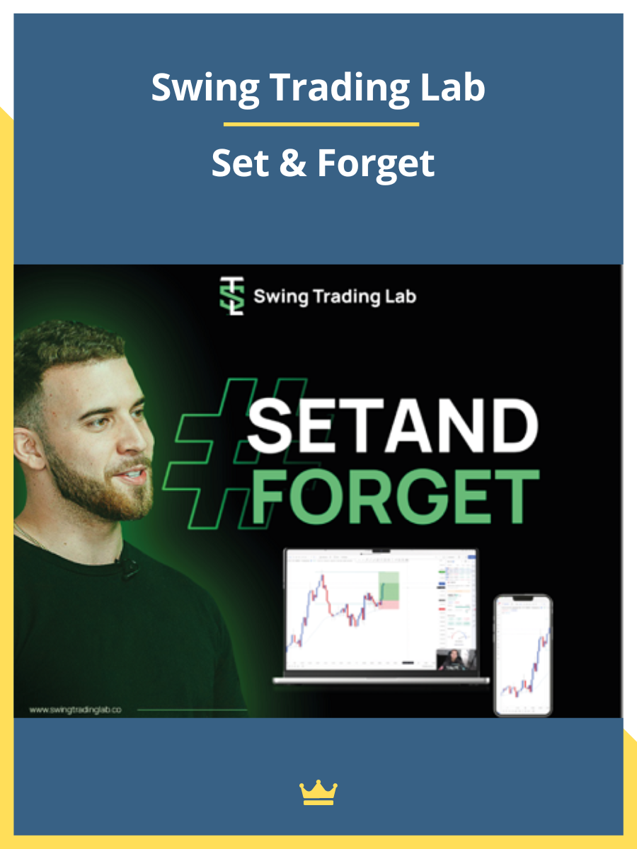 Swing Trading Lab – Set & Forget | LOADCOURSE - Best Discount Trading ...