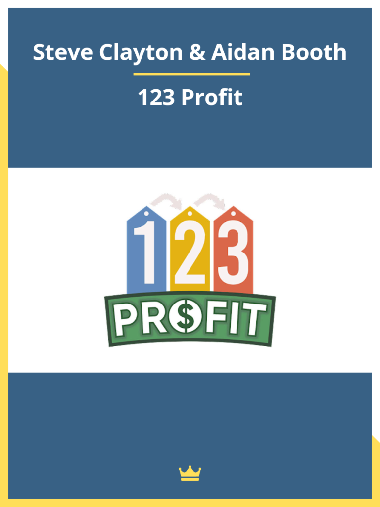 Steve Clayton & Aidan Booth – 123 Profit | LOADCOURSE - Best Discount Trading & Marketing Courses