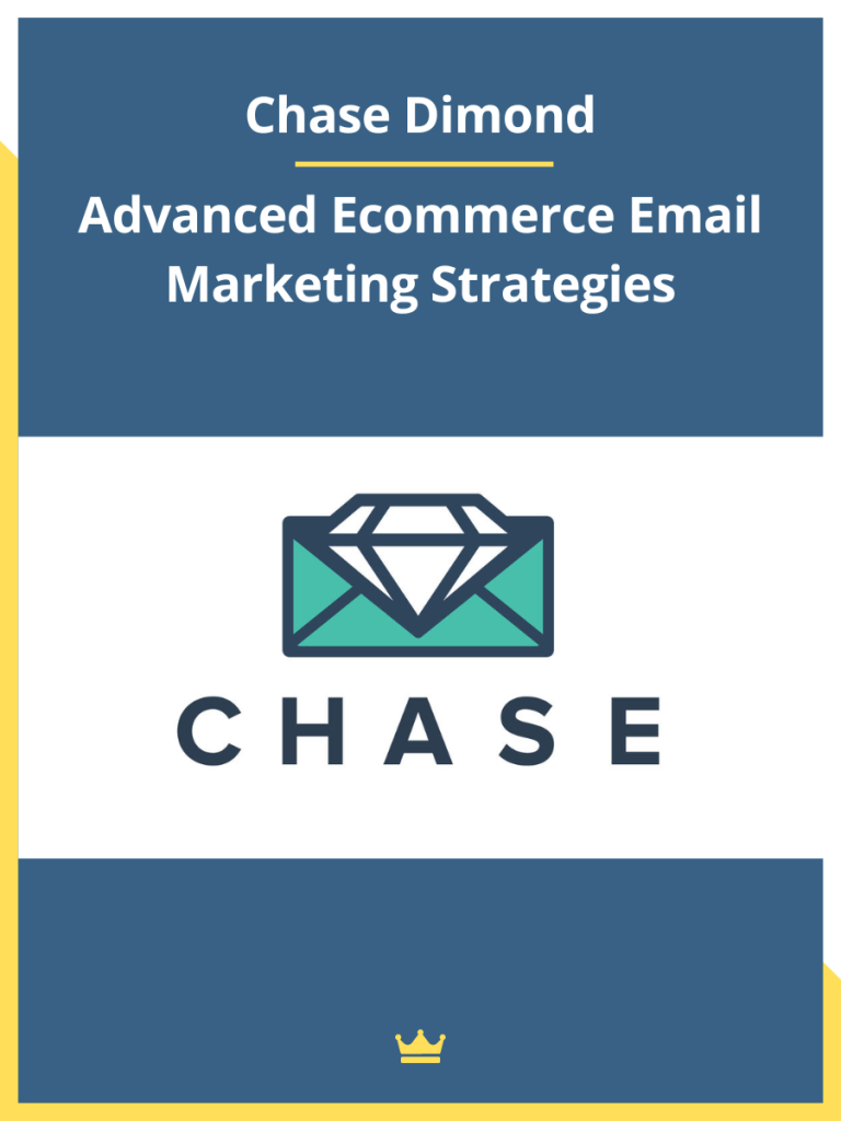 Chase Dimond – Advanced Ecommerce Email Marketing Strategies ...