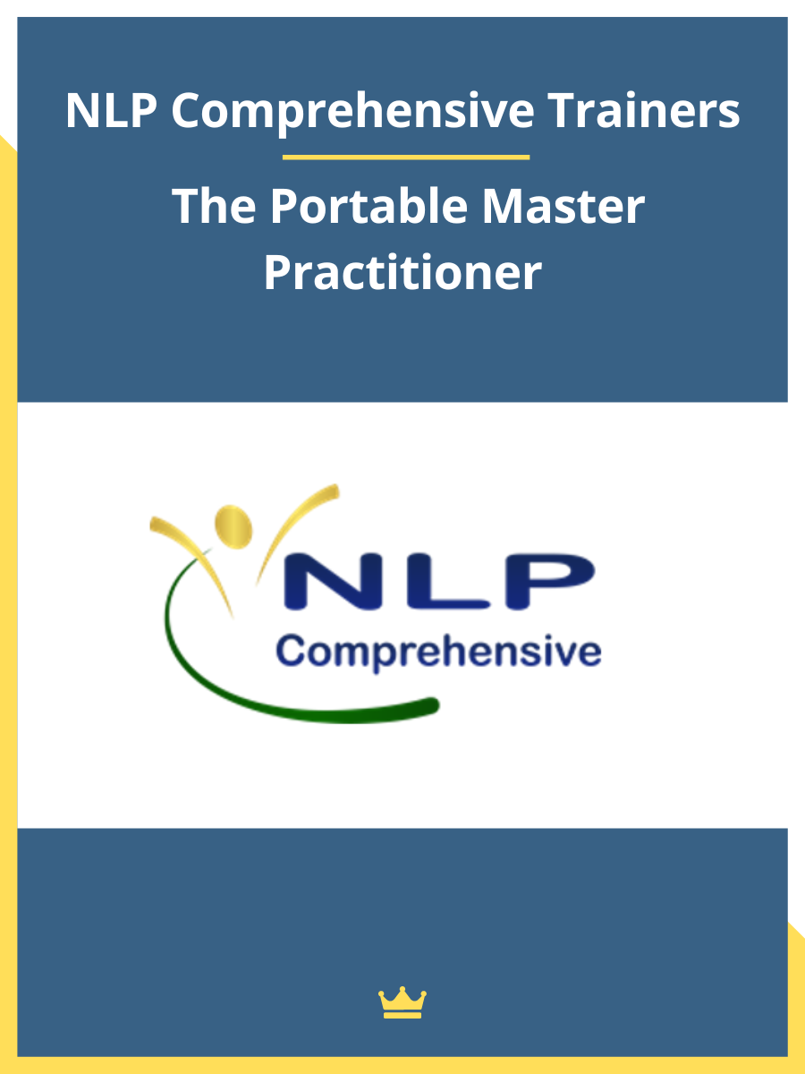 NLP Comprehensive Trainers – The Portable Master Practitioner ...