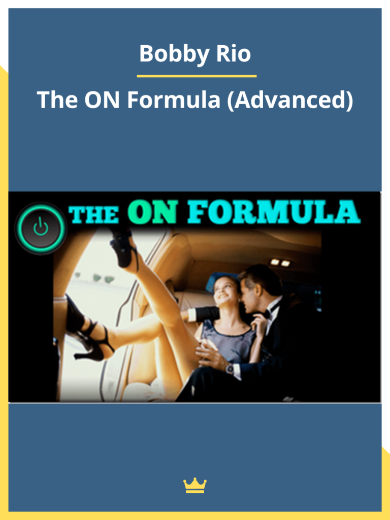 Bobby Rio – The ON Formula (Advanced) | LOADCOURSE - Best Discount Trading & Marketing Courses