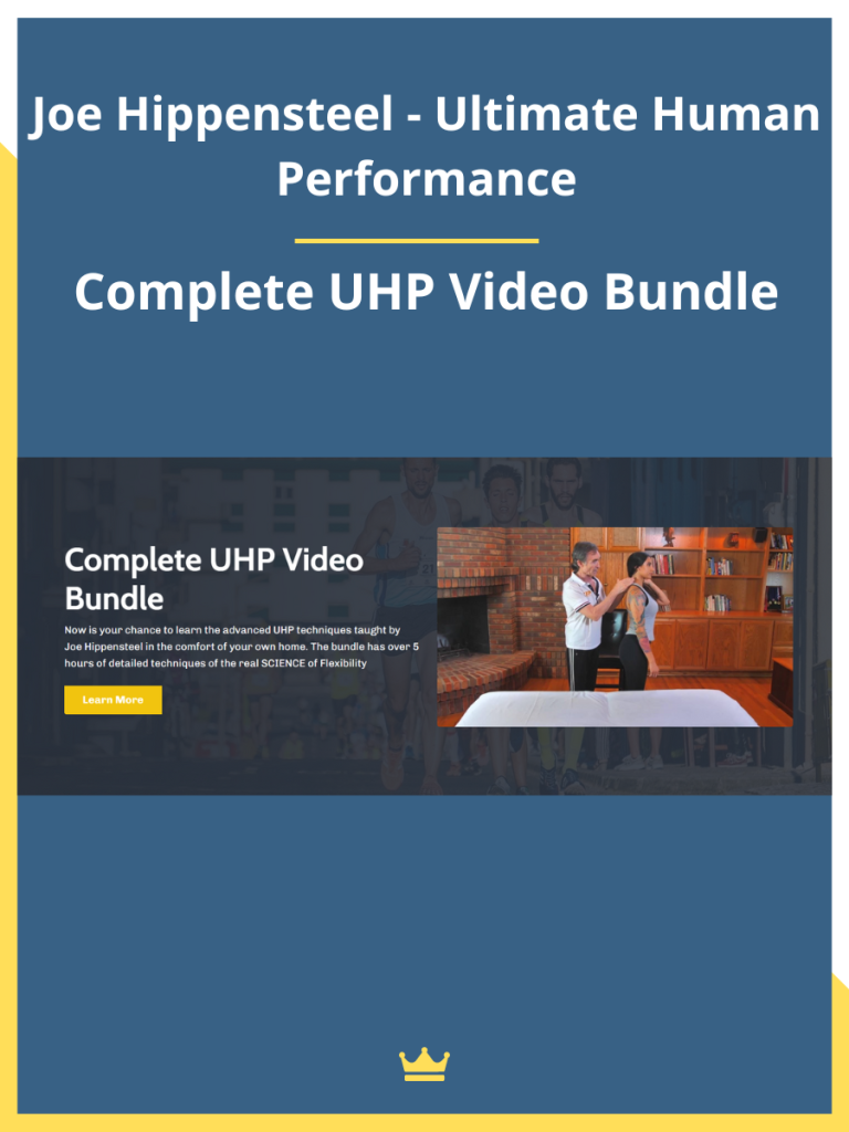 Complete UHP Video Bundle By Joe Hippensteel - Ultimate Human ...