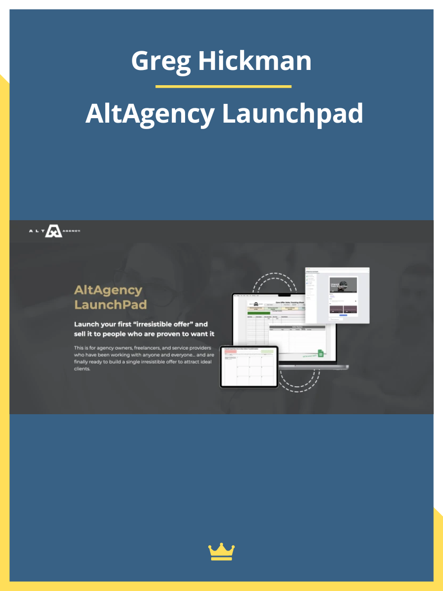 Greg Hickman – AltAgency Launchpad | LOADCOURSE - Best Discount Trading ...