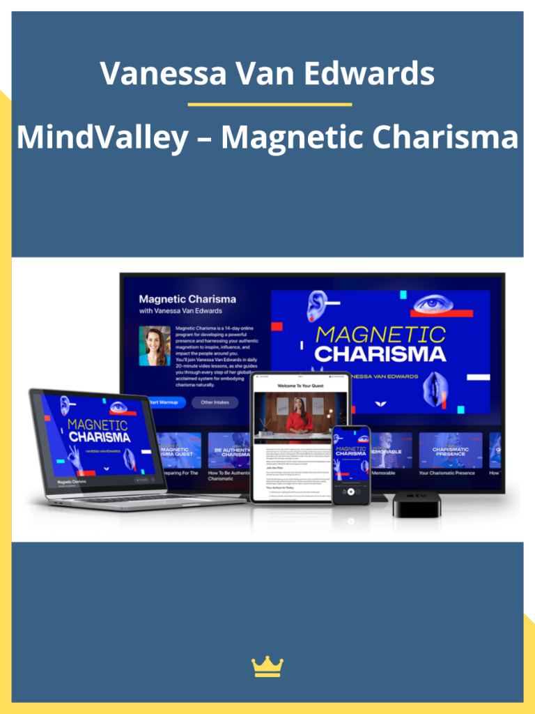 MindValley – Magnetic Charisma – Vanessa Van Edwards | LOADCOURSE ...