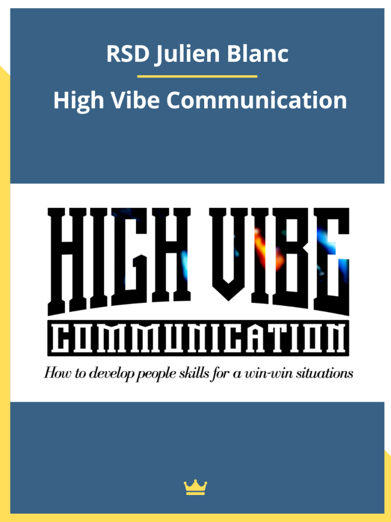RSD Julien Blanc - High Vibe Communication | LOADCOURSE - Best Discount ...