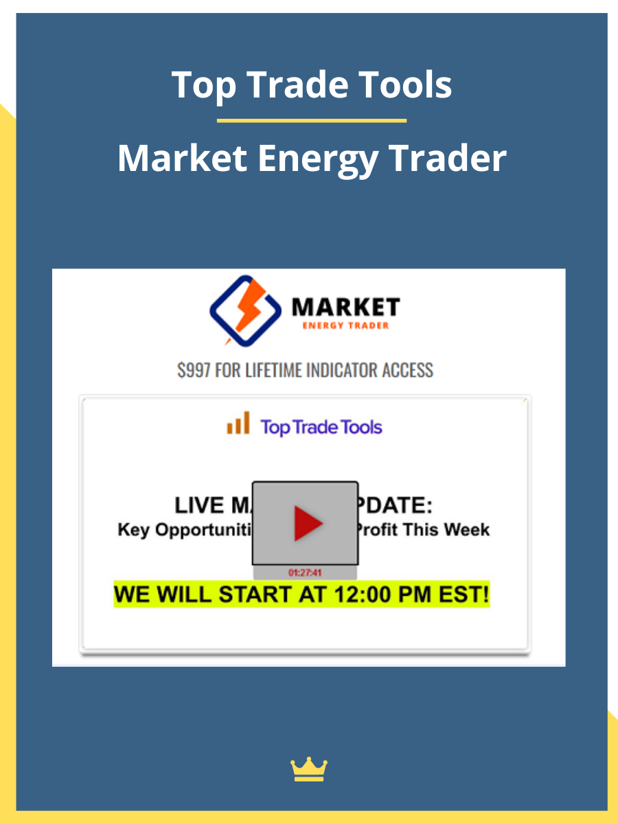 Top Trade Tools – Market Energy Trader | LOADCOURSE - Best Discount ...