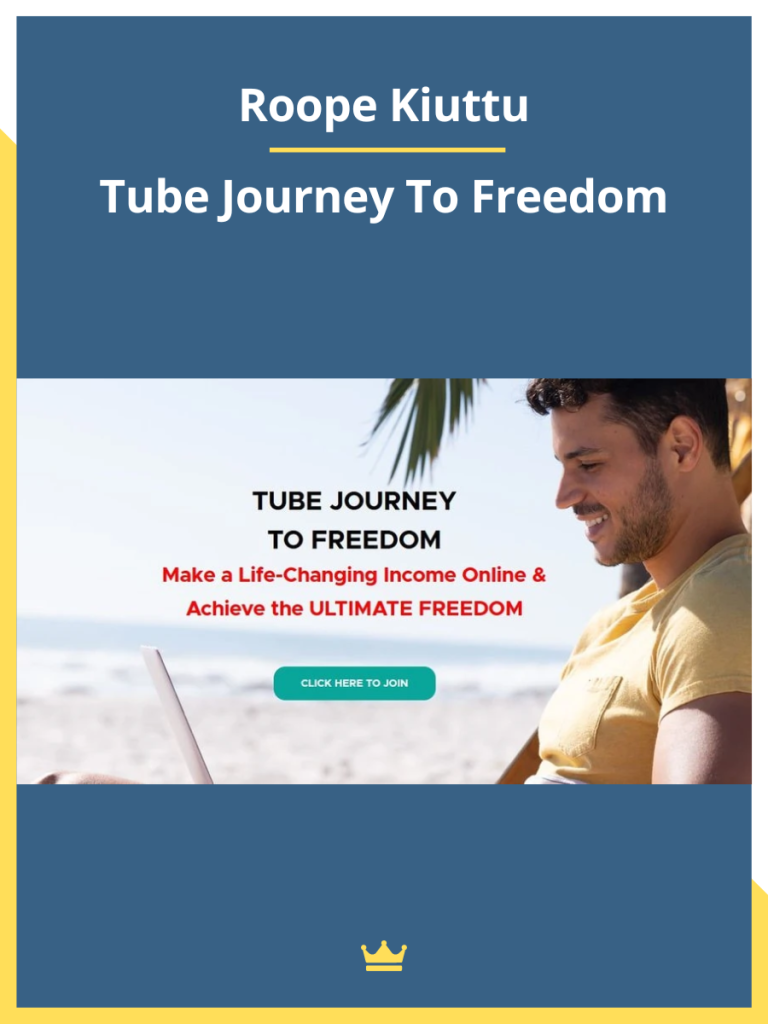 Roope Kiuttu – Tube Journey To Freedom | LOADCOURSE - Best Discount Trading & Marketing Courses