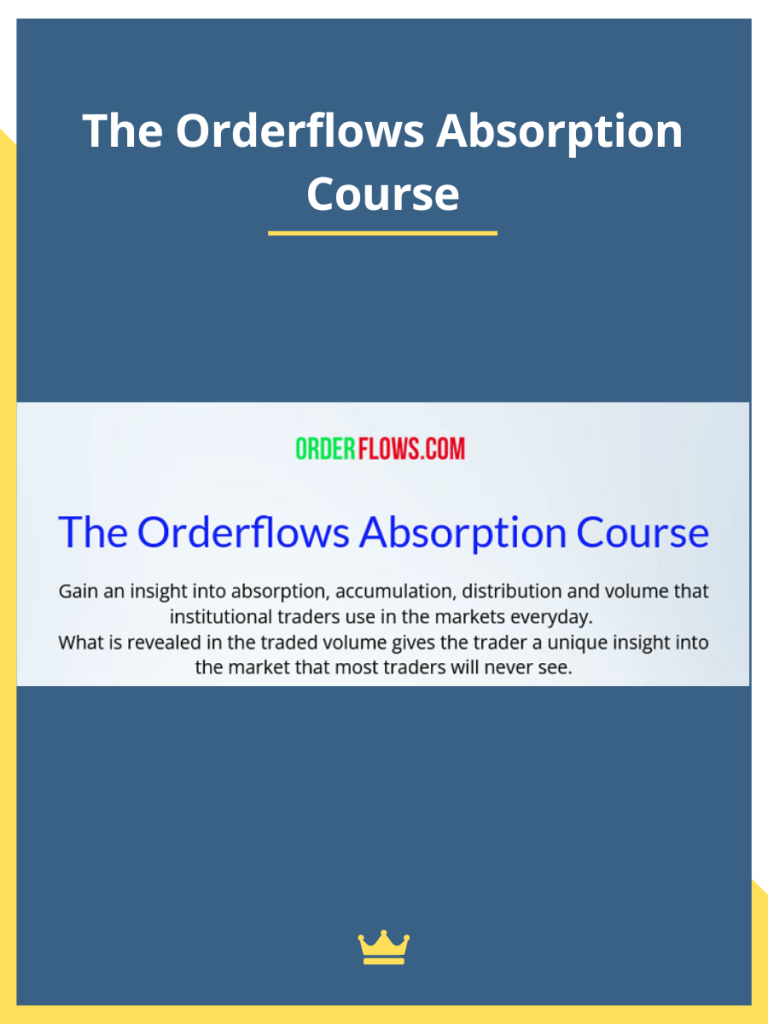 Michael Valtos – The Orderflows Absorption Course | LOADCOURSE - Best Discount Trading ...