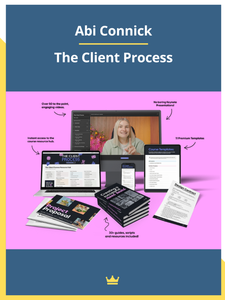 Abi Connick – The Client Process | LOADCOURSE - Best Discount Trading & Marketing Courses