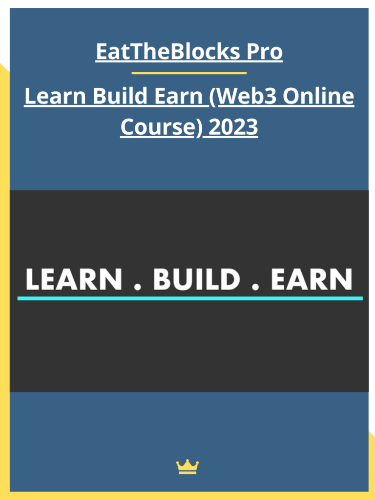 EatTheBlocks Pro – Learn Build Earn (Web3 Online Course) 2023 | LOADCOURSE - Best Discount ...