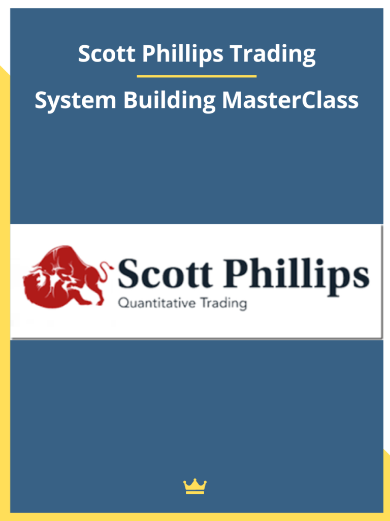 Scott Phillips Trading – System Building MasterClass | LOADCOURSE ...