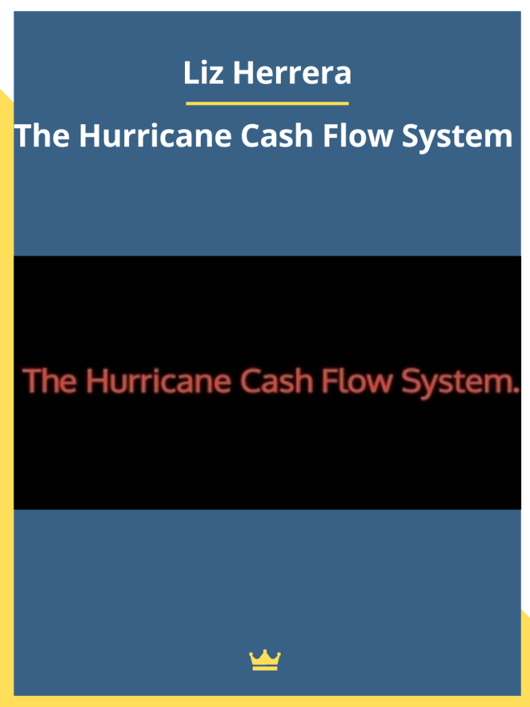 Liz Herrera – The Hurricane Cash Flow System | LOADCOURSE - Best ...