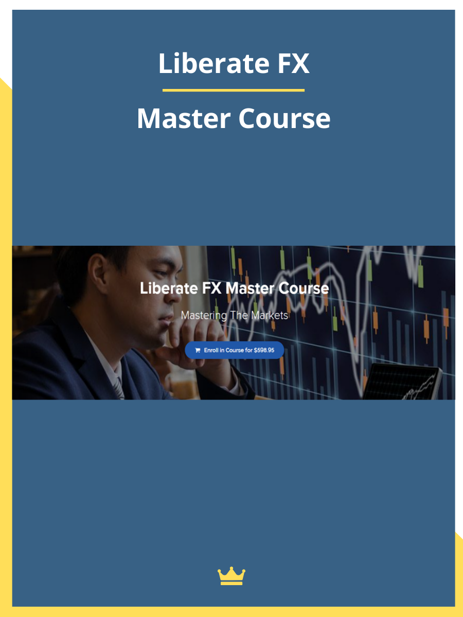 Liberate FX – Master Course | LOADCOURSE - Best Discount Trading ...