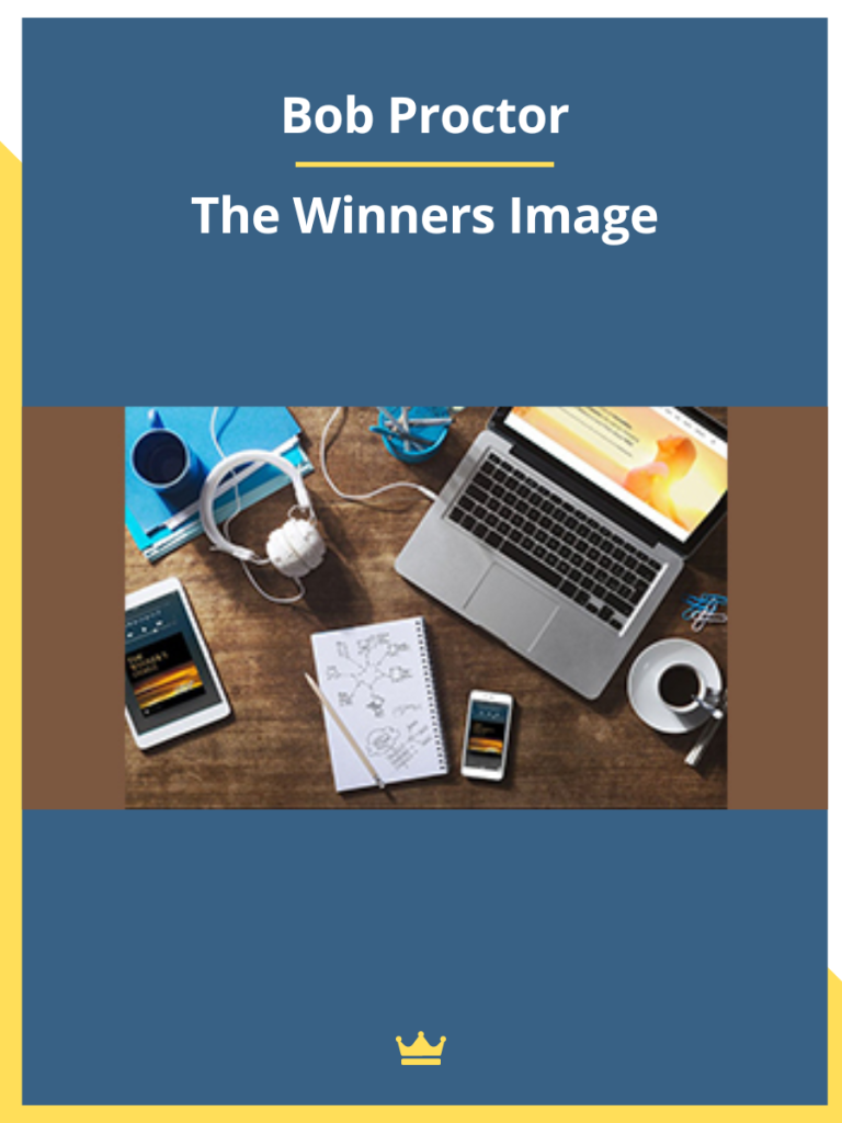 Bob Proctor — The Winners Image | LOADCOURSE - Best Discount Trading ...