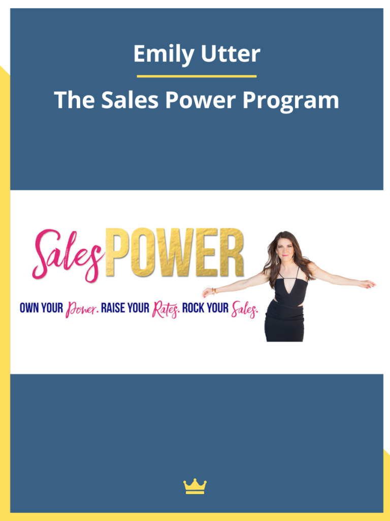 Emily Utter – The Sales Power Program | LOADCOURSE - Best Discount ...