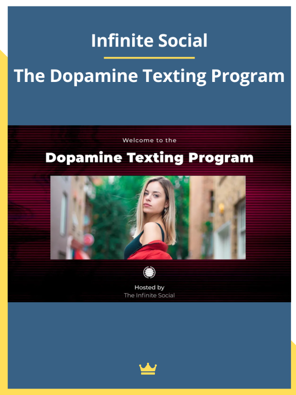 Infinite Social – The Dopamine Texting Program | LOADCOURSE - Best ...