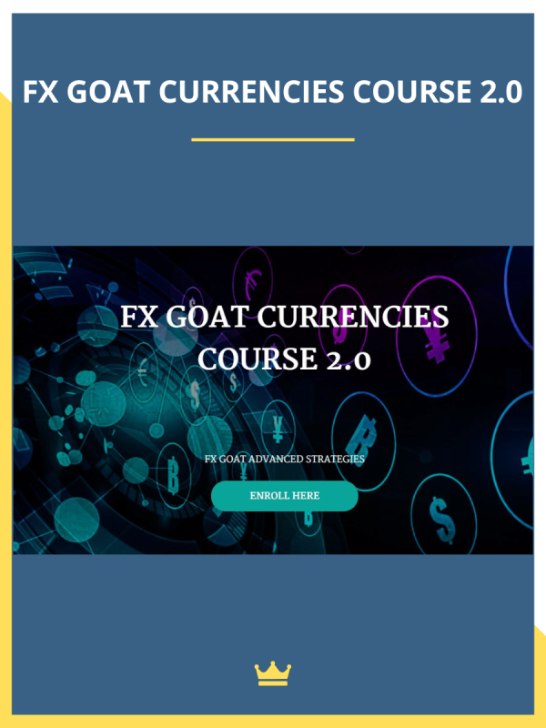 FX GOAT CURRENCIES COURSE 2.0 | LOADCOURSE - Best Discount Trading ...