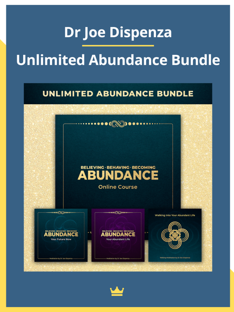 Dr Joe Dispenza – Unlimited Abundance Bundle | LOADCOURSE - Best Discount Trading & Marketing ...